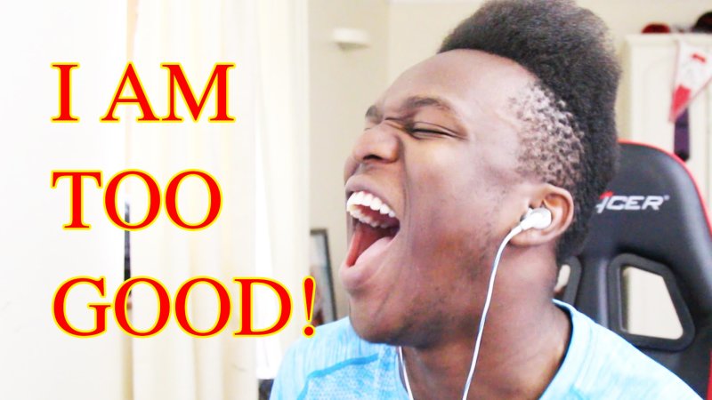 I’m Too Good!!!! – INTHEFAME