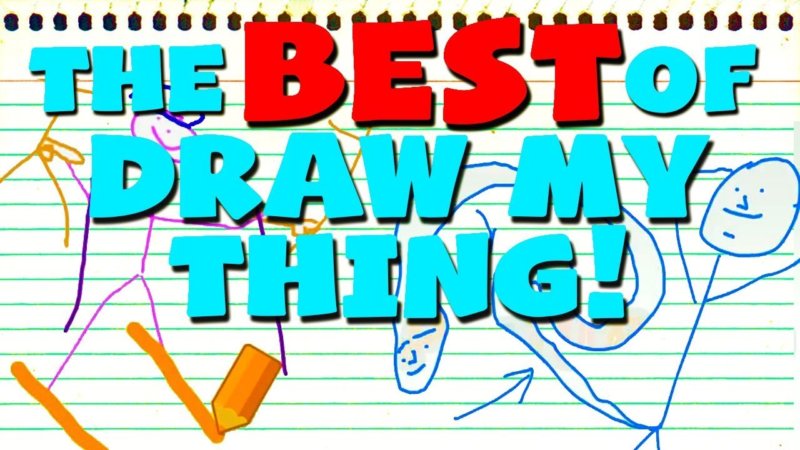 The Best Of Draw My Thing! – INTHEFAME