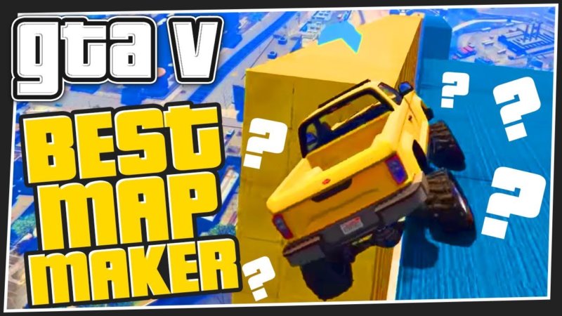 Best Map Maker | Gta 5 Online – INTHEFAME