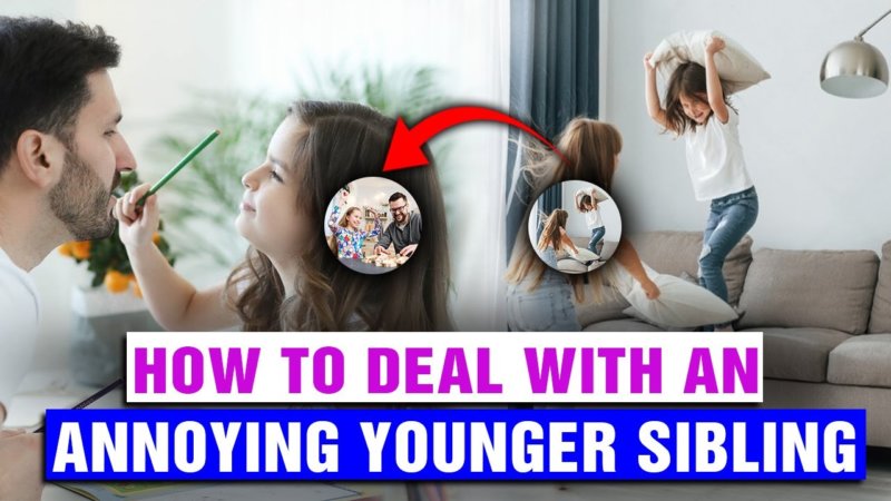 How to Deal With an Annoying Younger Sibling – INTHEFAME