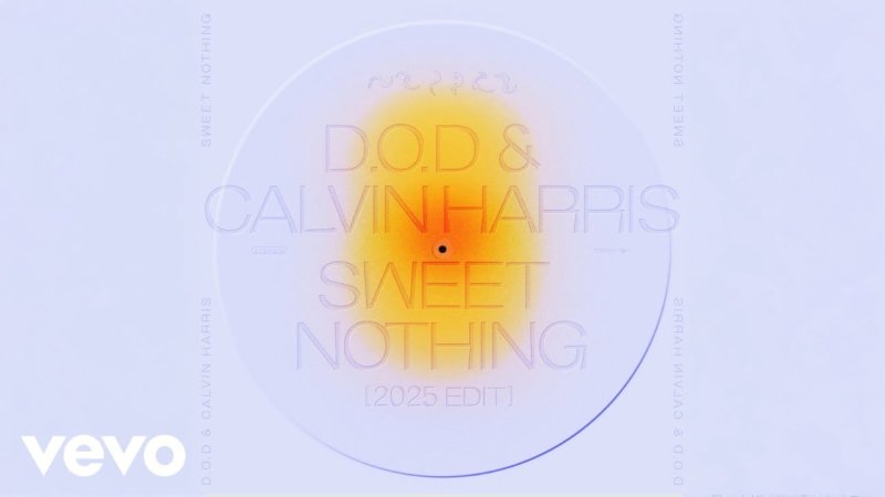 D.O.D, Calvin Harris – Sweet Nothing (2025 Edit) ft. Florence Welch ...