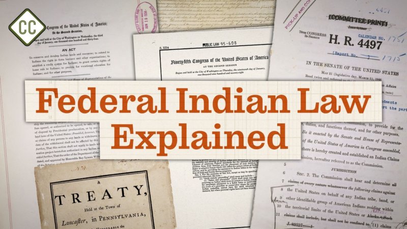 Introduction to Federal Indian Law: Ep 16 of Crash Course Native ...