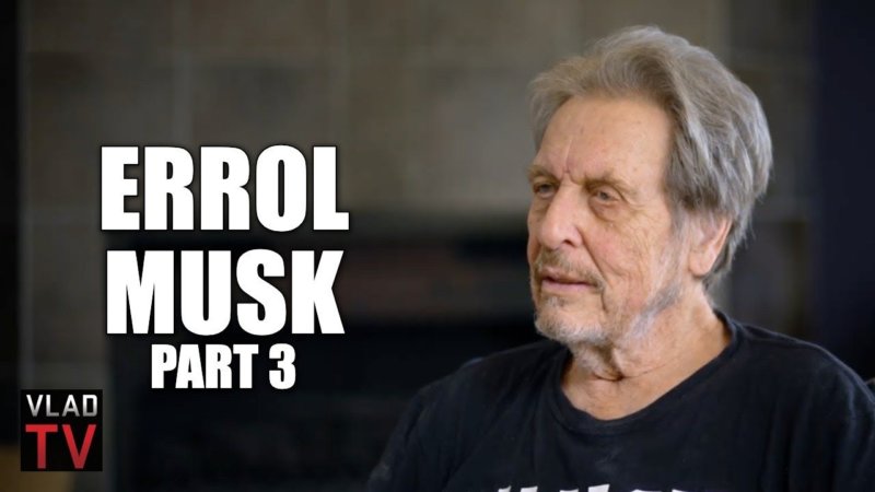 Errol Musk on Being Accused of Sniffing Stepdaughter’s Underwear After ...